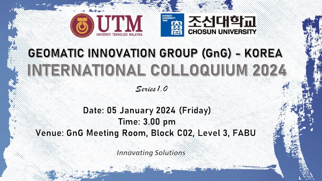 UTM-GnG – Chosun University, Korea International Colloquium 2024 (Series 1.0) | Kelvin Tang Kang Wee
