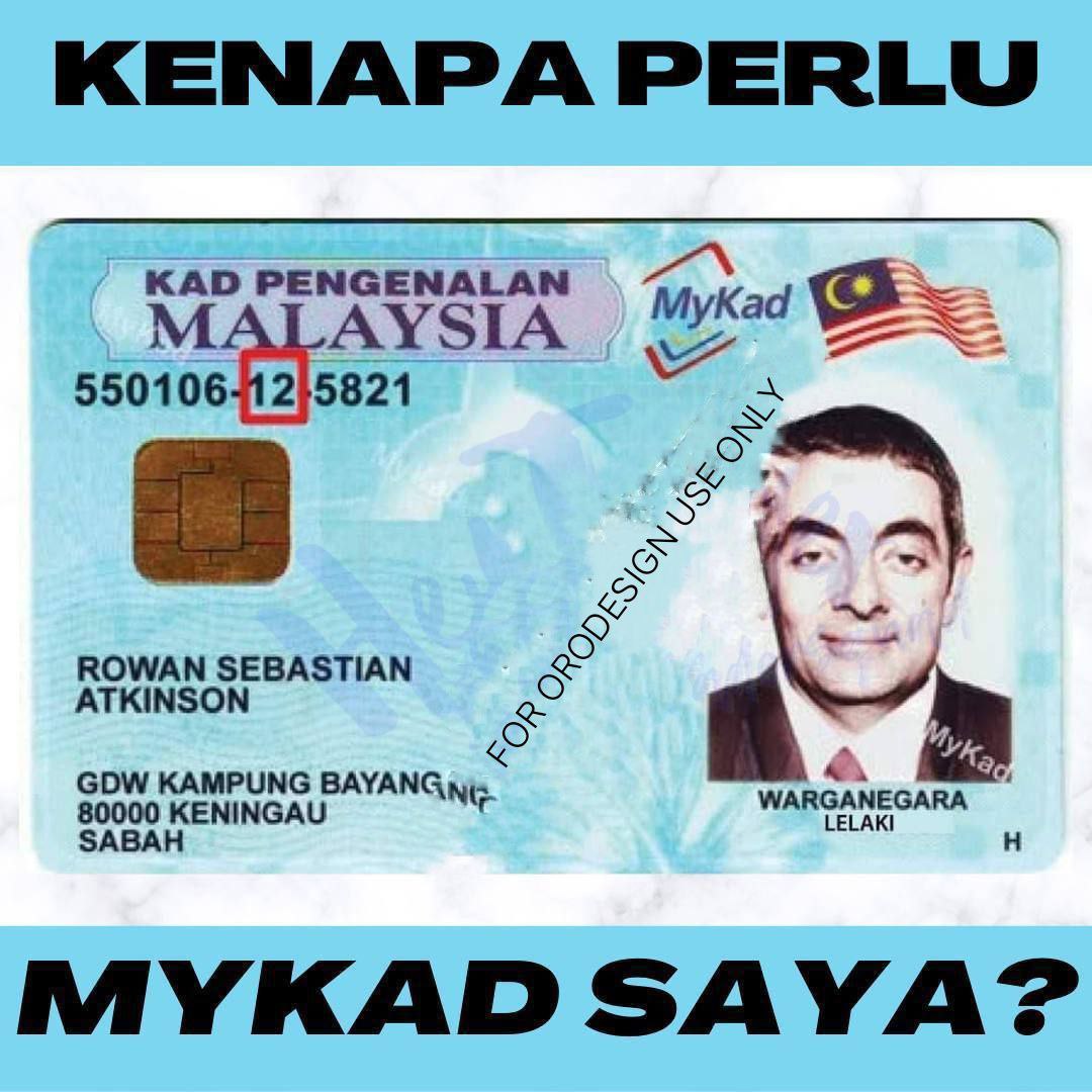 KENAPA PERLUKAN MYKAD SAYA?