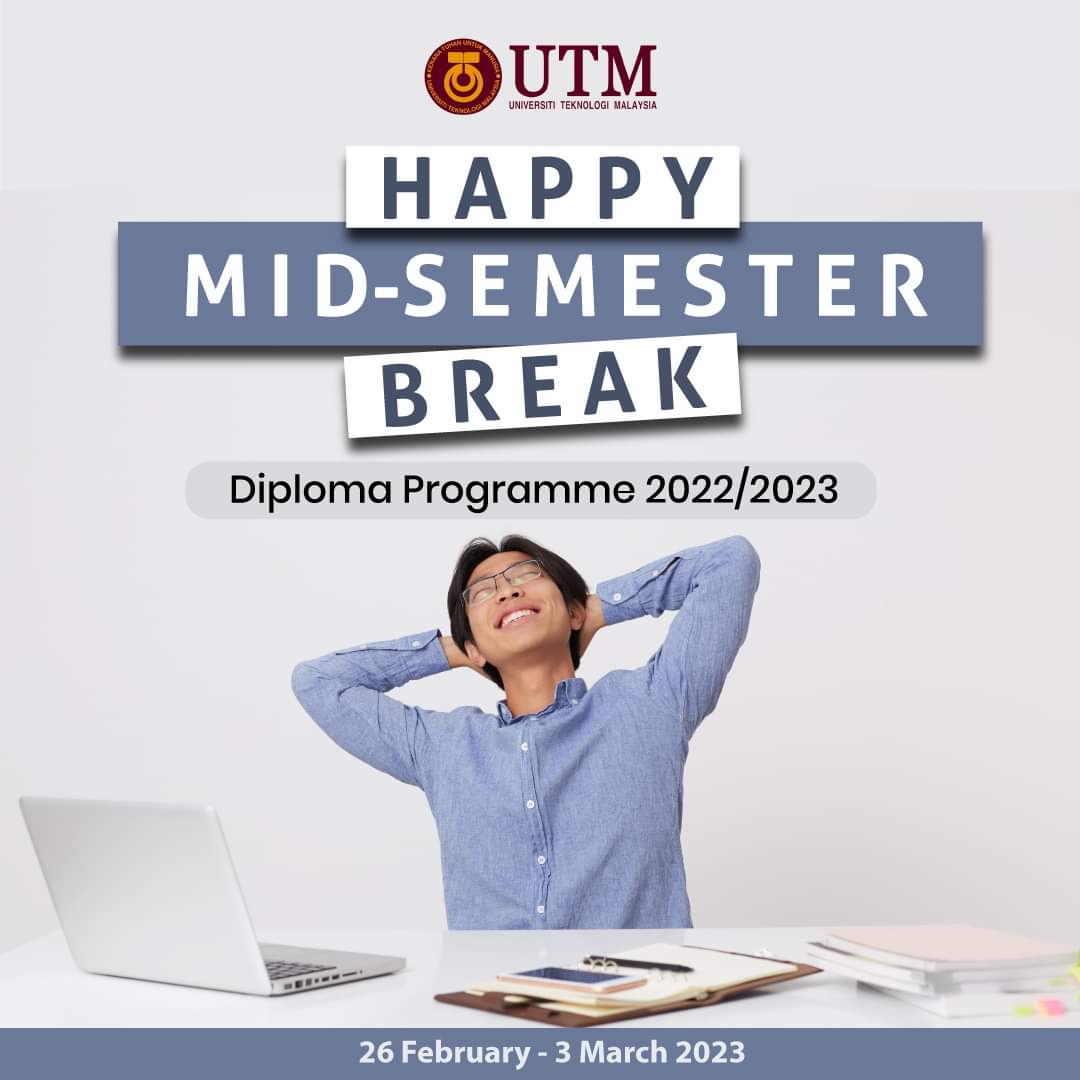 HAPPY MID-SEMESTER BREAK