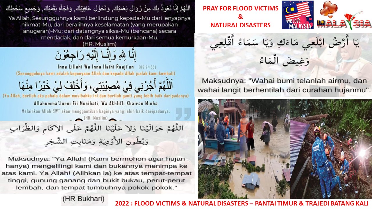MALAYSIA: PRAY FOR FLOOD VICTIMS AND NATURAL DISASTERS – Assc. Prof. Ir ...